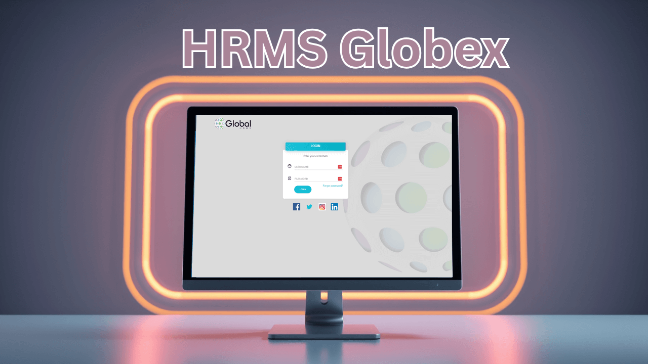 HRMS Globex: The All-in-One HR Solution That’s Redefining Workplace Management